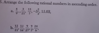 Solved: Arrange the following rational numbers in ascending order. a. 4 ...
