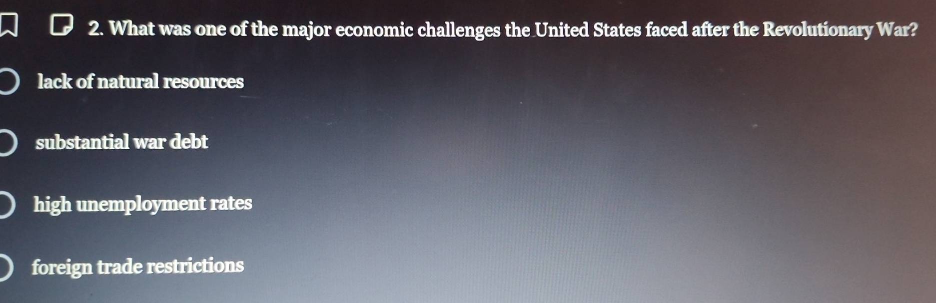 Solved: What was one of the major economic challenges the United States ...