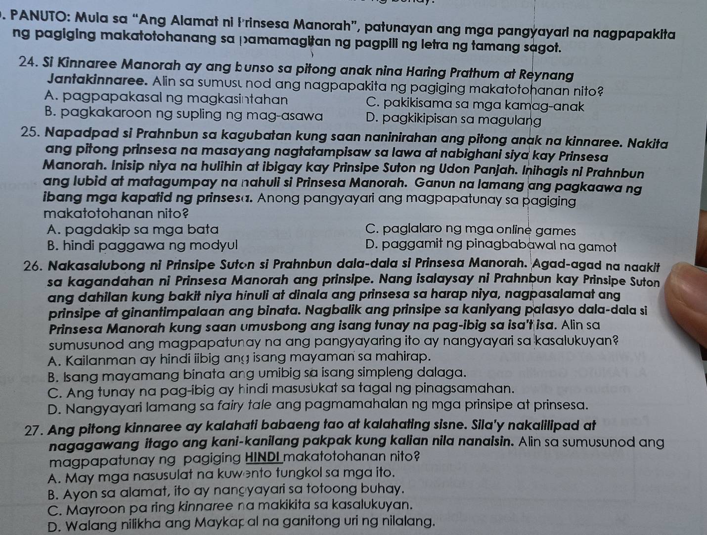 Solved: PANUTO: Mula sa “Ang Alamat ni Frinsesa Manorah”, patunayan ang ...