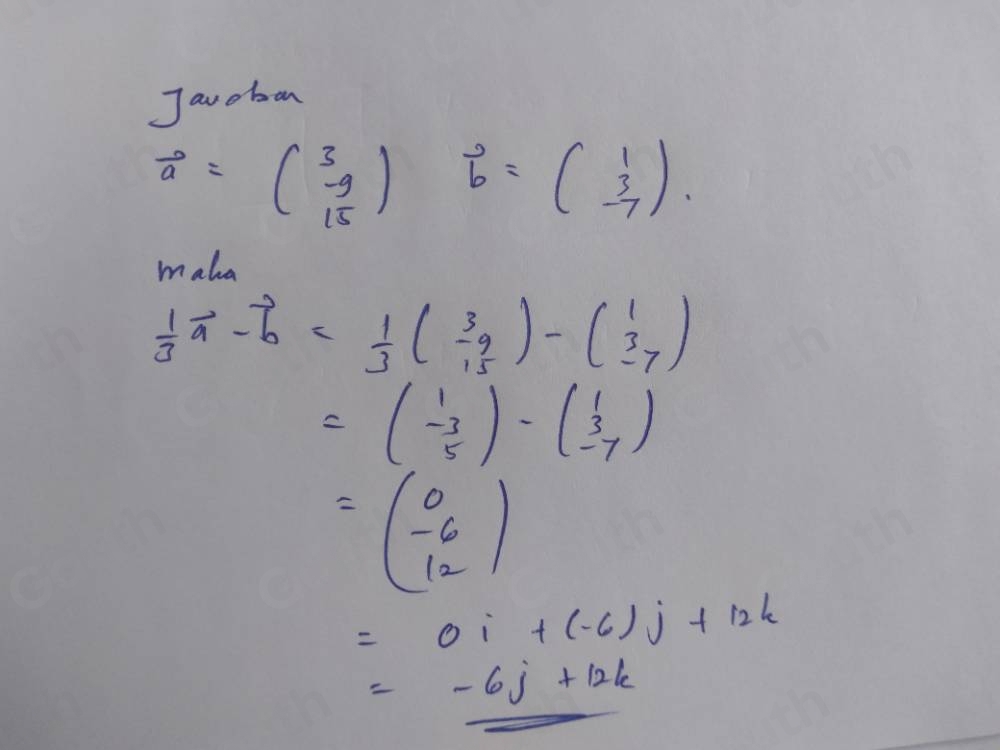 Telah dijawab:Diketahui vektor vector a=3i-9j+15k dan vector b=i+3k-7k ...