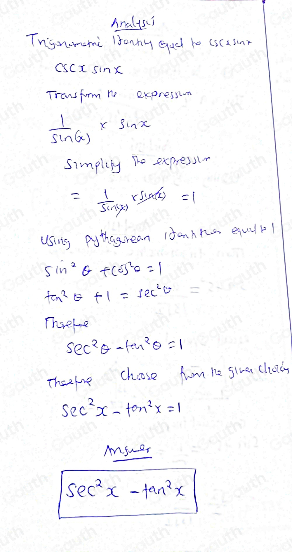 Solved: Which trigonometric identity below is equal to cscx sin x ...