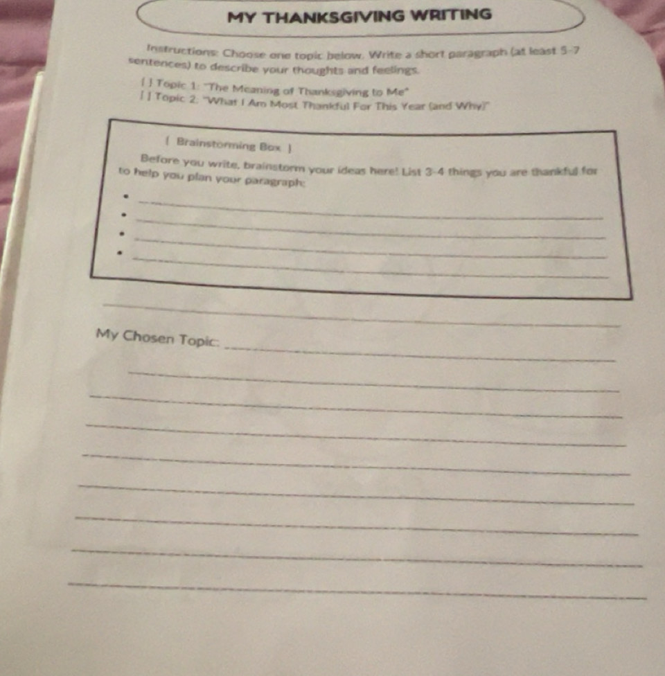 Solved: MY THANKSGIVING WRITING Instructions: Choose one topic below ...