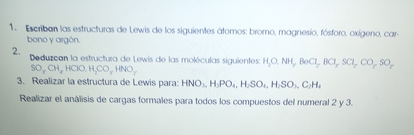 Resuelto:Escriban las estructuras de Lewis de los siguientes átomos ...