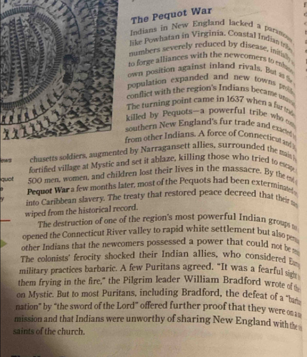 Solved: The Pequot War Indians in New England lacked a paramon ike ...