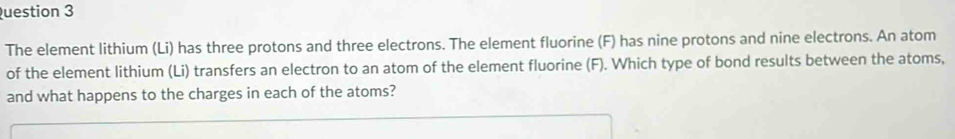 Solved: uestion 3 The element lithium (Li) has three protons and three ...