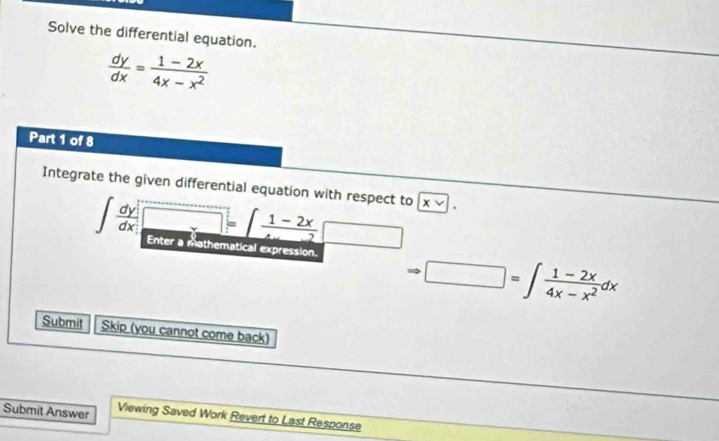 Solved: Solve the differential equation. dy/dx = (1-2x)/4x-x^2 Part 1 ...