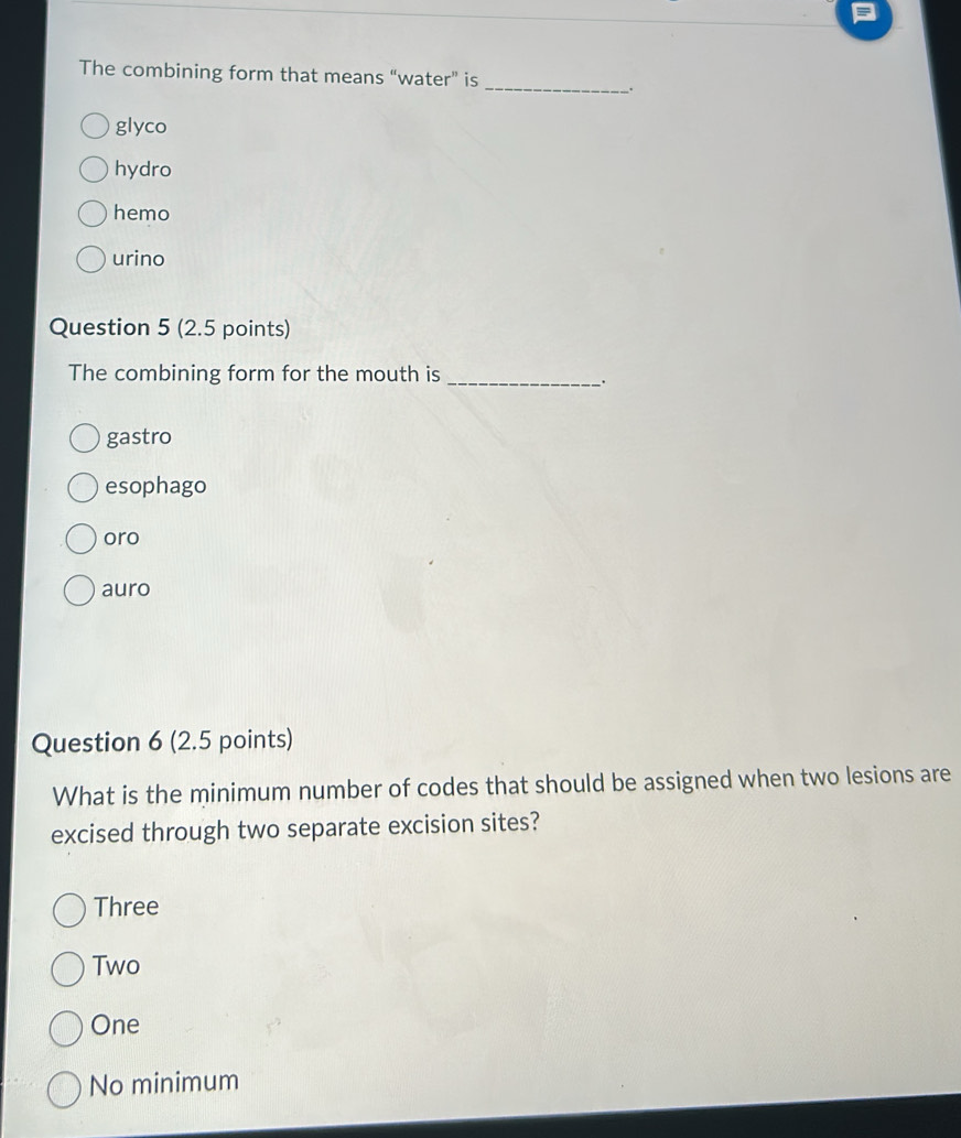 Solved: The combining form that means “water” is _. glyco hydro hemo ...
