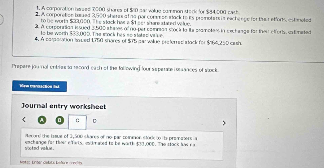 Solved: A corporation issued 7,000 shares of $10 par value common stock ...