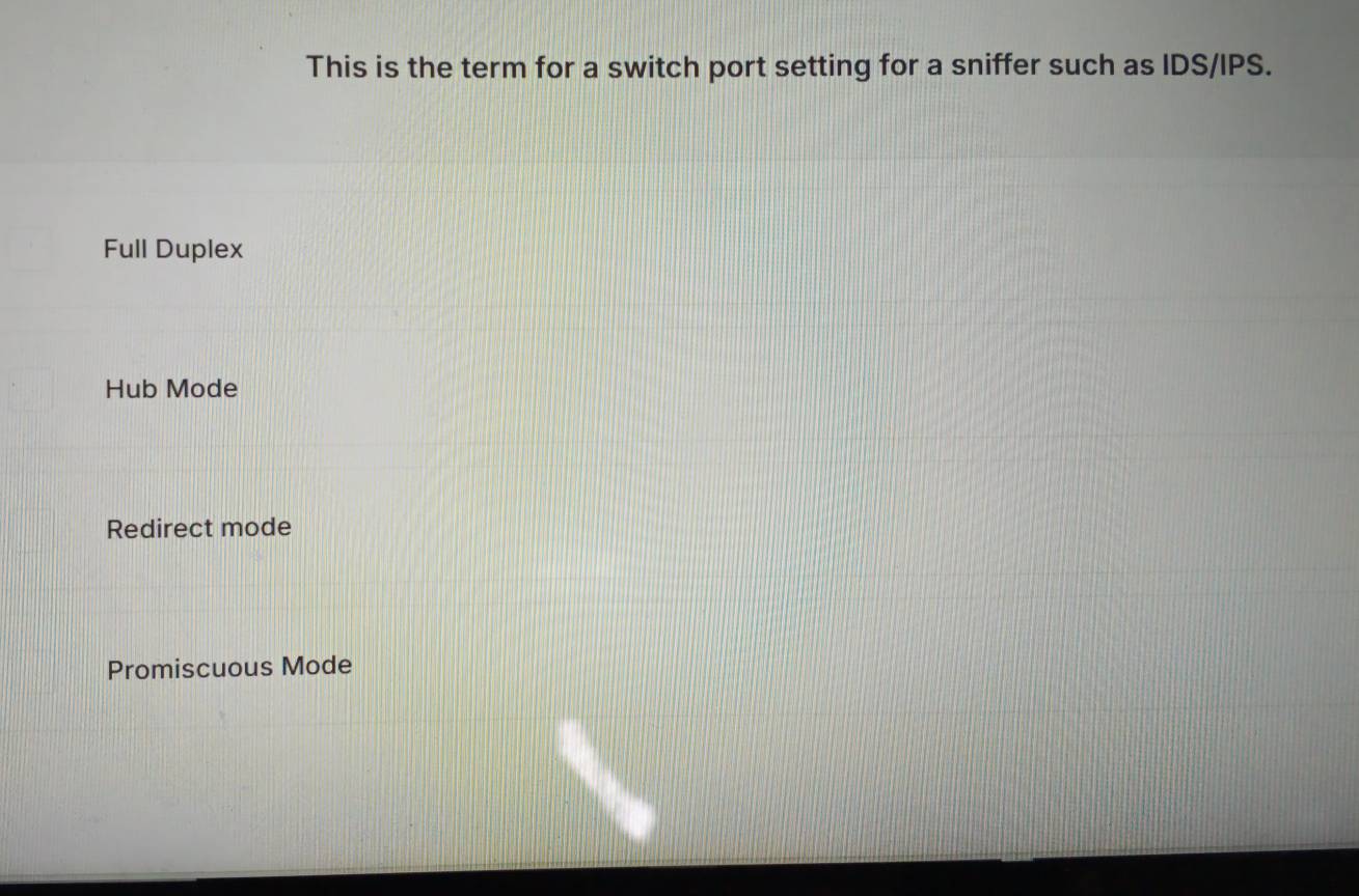 Solved: This is the term for a switch port setting for a sniffer such ...
