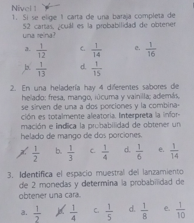 Resuelto:Nivel 1 1. Si se elige 1 carta de una baraja completa de 52 ...