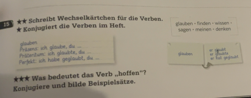 Gelöst:15 ★* Schreibt Wechselkärtchen für die Verben. * Konjugiert die ...