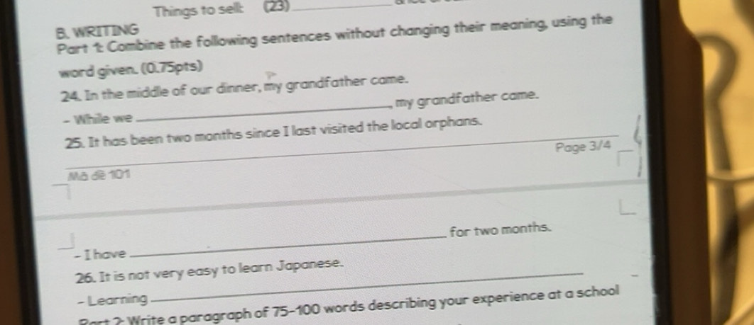 Giải quyết:Things to sell: (23)_ B. WRITING Part 1: Combine the ...