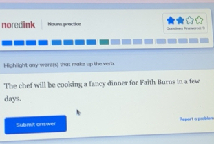 Solved: noredink Nouns practice Questions Anwernd: 9 Highlight any word ...