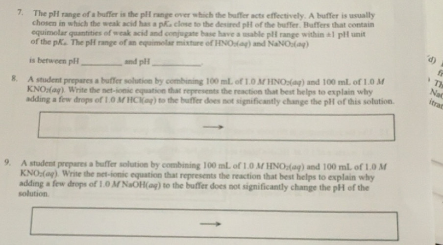 Solved: The pH range of a buffer is the pH range over which the buffer ...