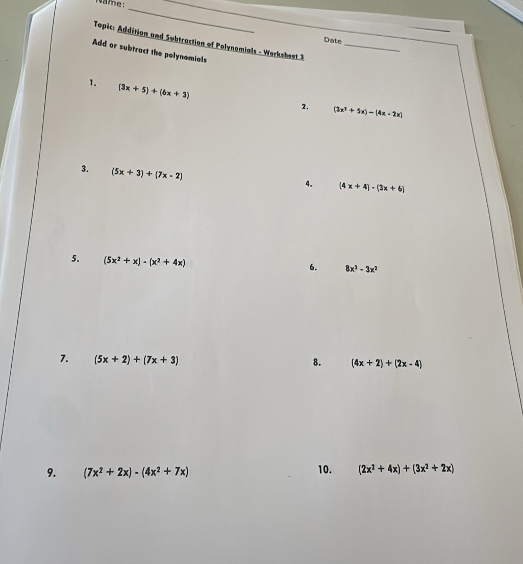 Solved: Name:_ _ Date Topic: Addition and Subtraction of Polynomials ...