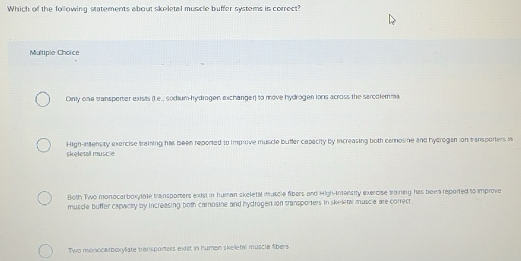 Solved: Which of the following statements about skeletal muscle buffer ...