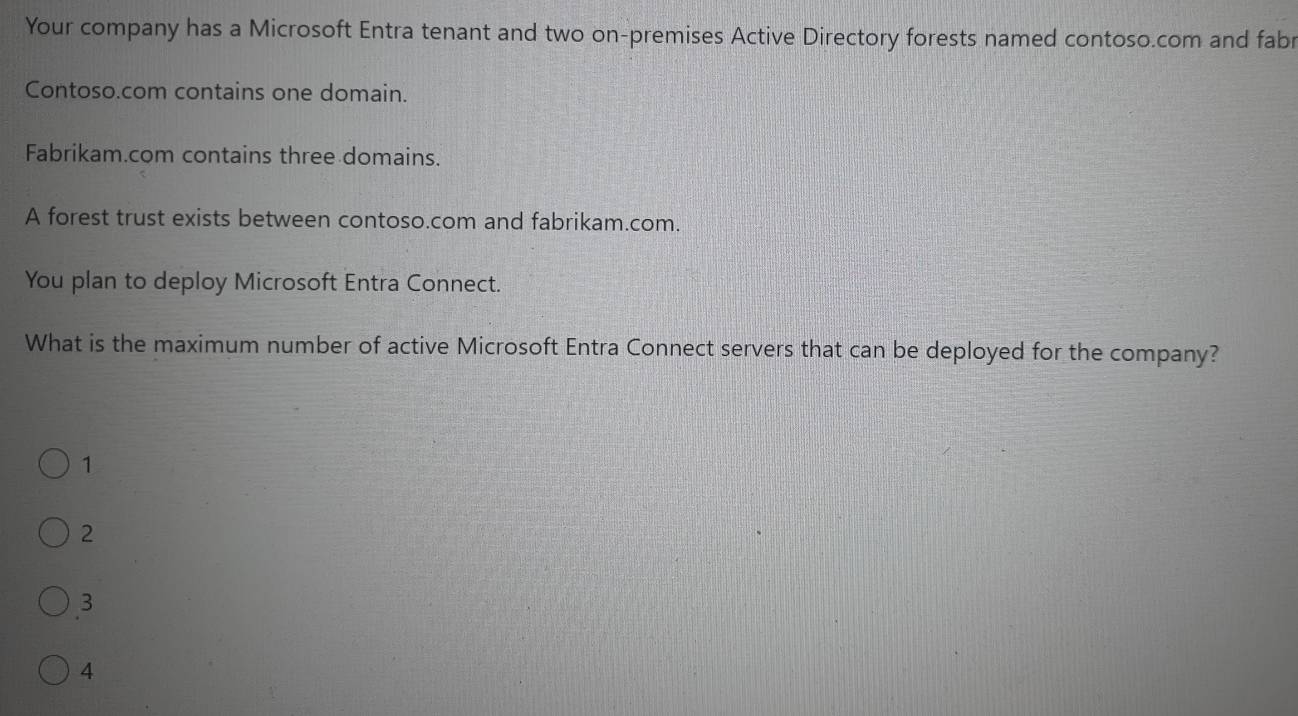 Solved: Your company has a Microsoft Entra tenant and two on-premises ...