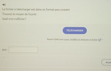 Résolu :Le fichier à télécharger est dans un format peu courant ...