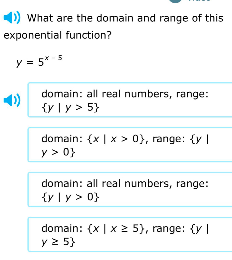 Solved: What are the domain and range of this exponential function? y=5 ...