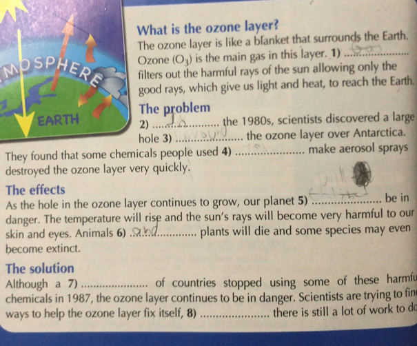 Gelöst:hat is the ozone layer? he ozone layer is like a blanket that ...