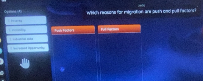 Résolu :24/30 Options (4) Which reasons for migration are push and pull ...