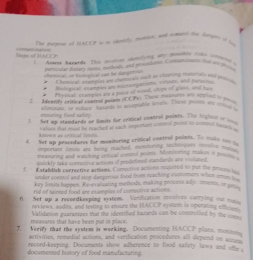 Solved: The parpose of HACCP is to adenify, mmiat, and coment the ...