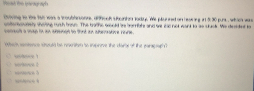 Solved: Read the paragraph Driving to the fair was a troublesome ...