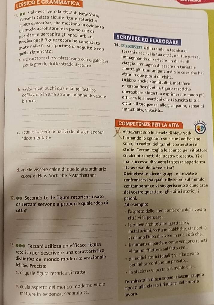 Risolto:LESSICO E CRAMMÁTICA II. # Nel descrivere la città dí New York ...