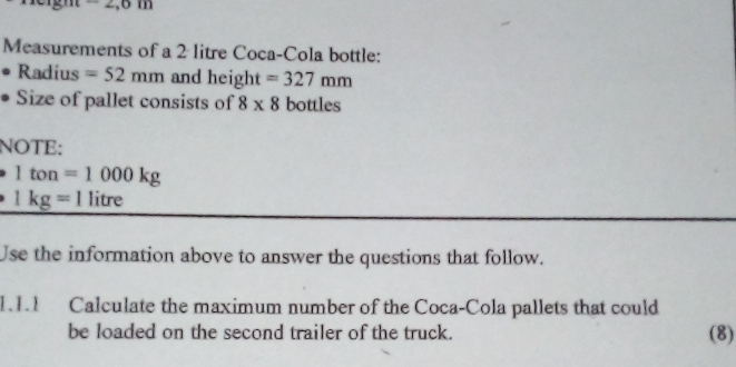Solved: Measurements of a 2 litre Coca-Cola bottle: Radius =52mm and ...