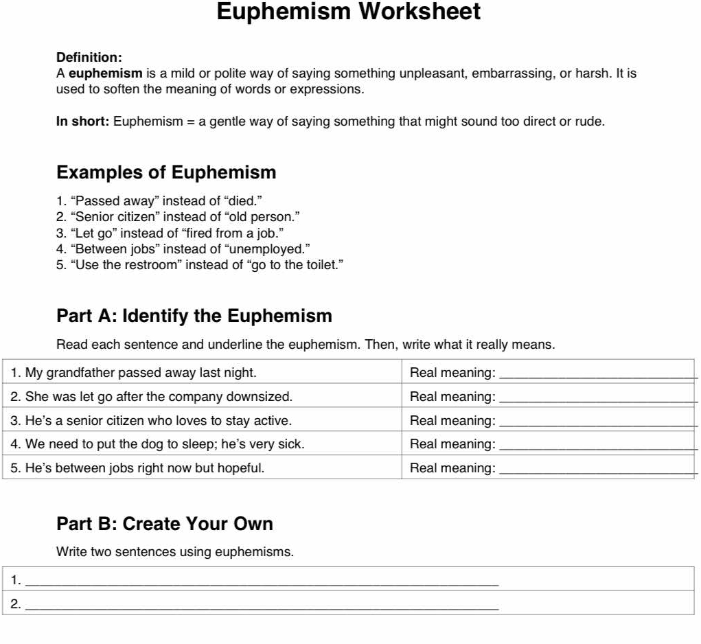 Solved: Euphemism Worksheet Definition: A euphemism is a mild or polite way of saying something ...