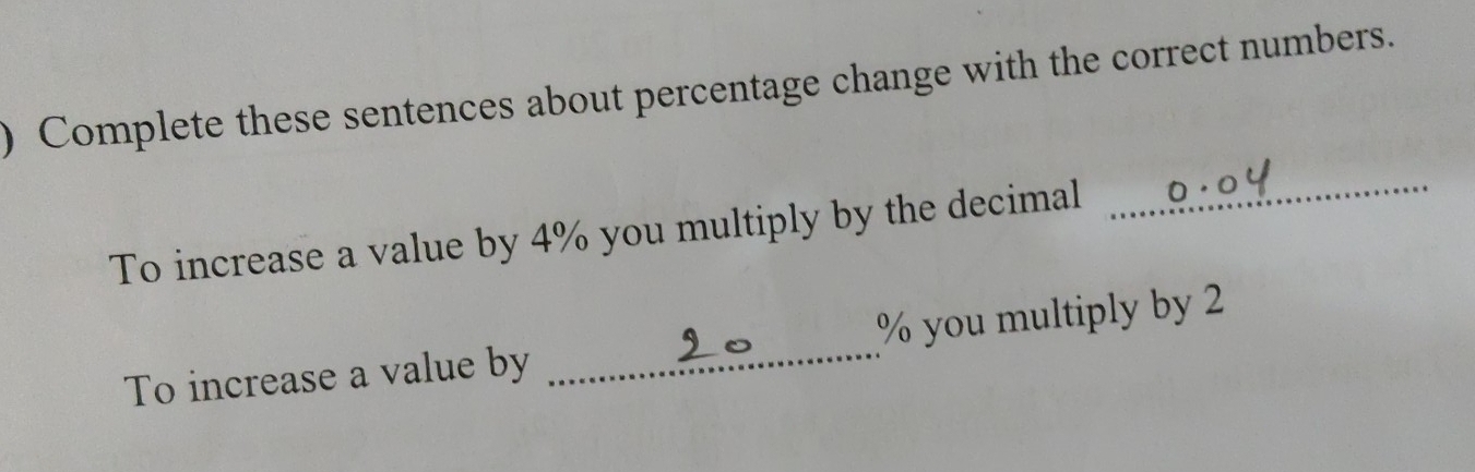 تم الحل:) Complete these sentences about percentage change with the ...