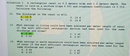 Solved: Situation 1. A rectangular canal is 5.2 meters wide and 1.2 ...