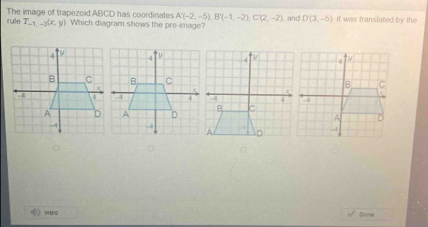 Solved: The image of trapezoid ABCD has coordinates A'(-2,-5), B'(-1,-2 ...