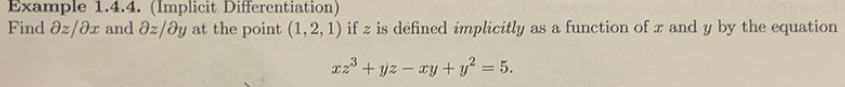 Solved: Example 1.4.4. (Implicit Differentiation) Find partial z ...