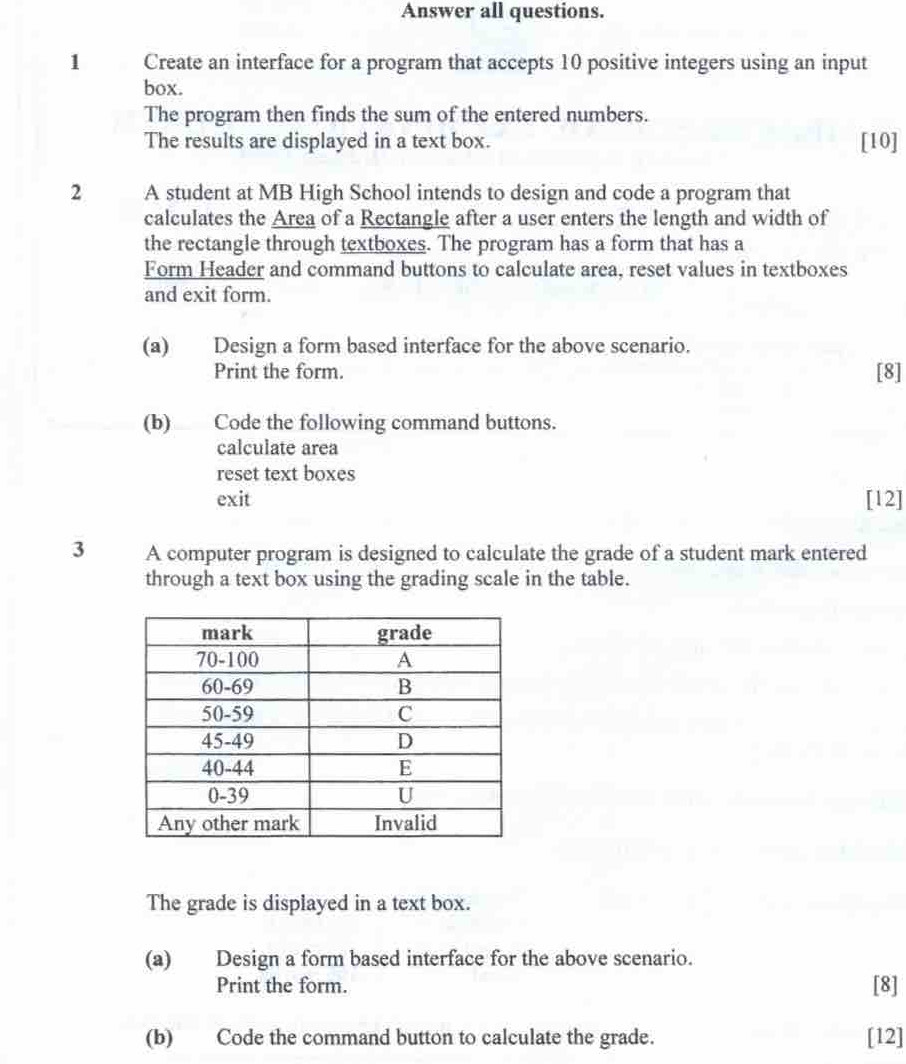 Solved: Answer all questions. 1 Create an interface for a program that accepts 10 positive ...