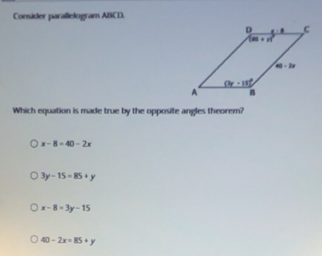 Solved: Consider parallelogram ABCD, Which equation is made true by the ...