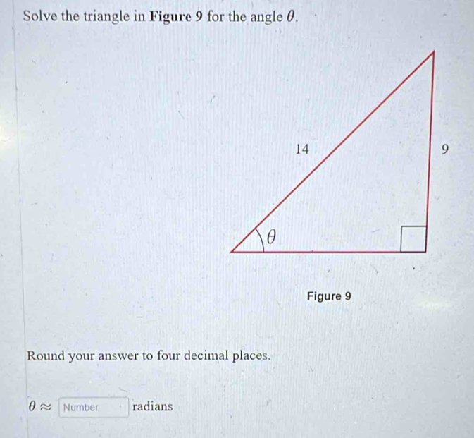 Solved: Solve the triangle in Figure 9 for the angle θ. Figure 9 Round ...