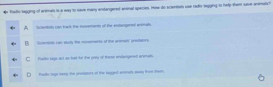 Solved: Radio tagging of animals is a way to save many endangered ...