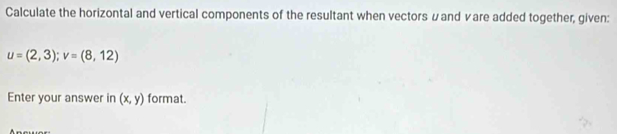 Solved: Calculate the horizontal and vertical components of the ...