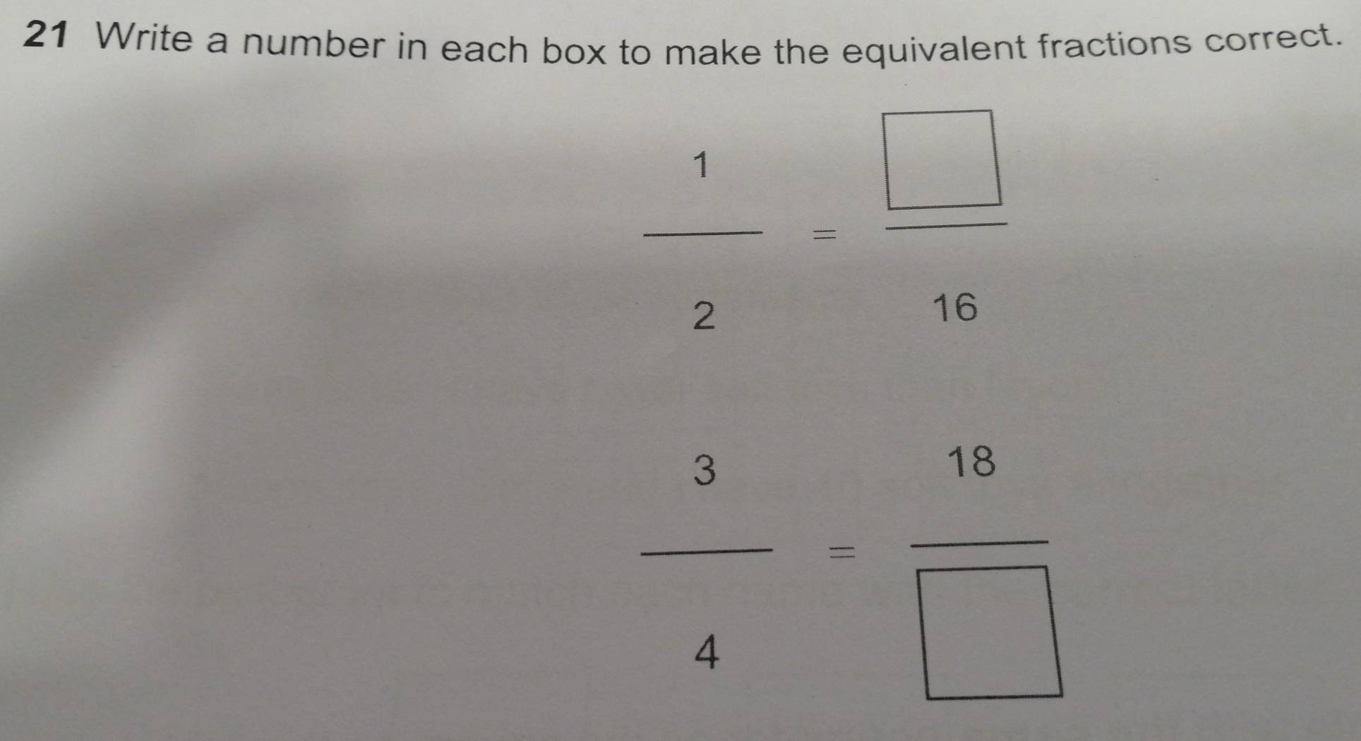 Solved: Write a number in each box to make the equivalent fractions ...