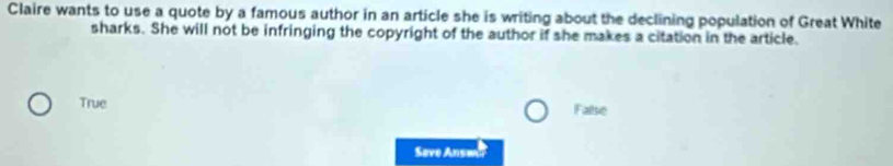 Solved: Claire wants to use a quote by a famous author in an article ...