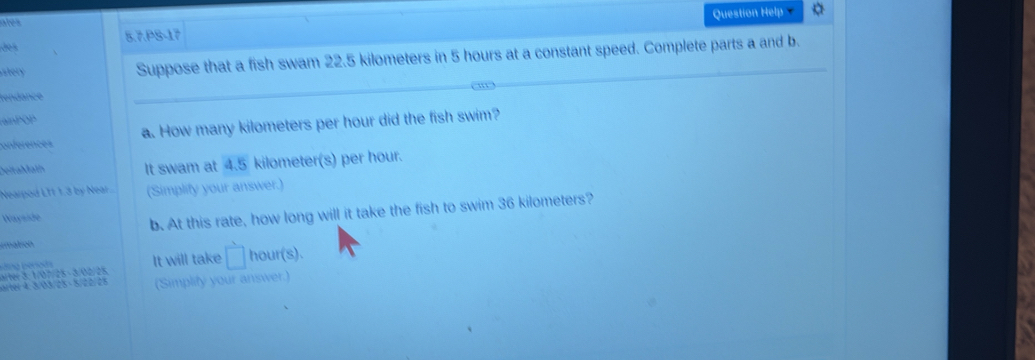 Solved: ales Question Help des 5.7.PS-17 aey Suppose that a fish swam ...