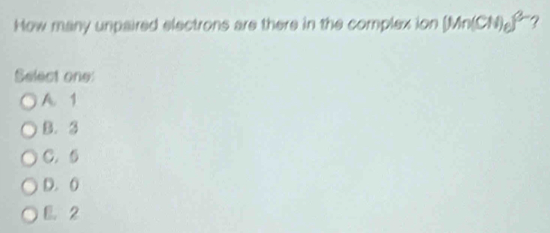 Solved: How many unpaired electrons are there in the complex ion [Mn(CN ...
