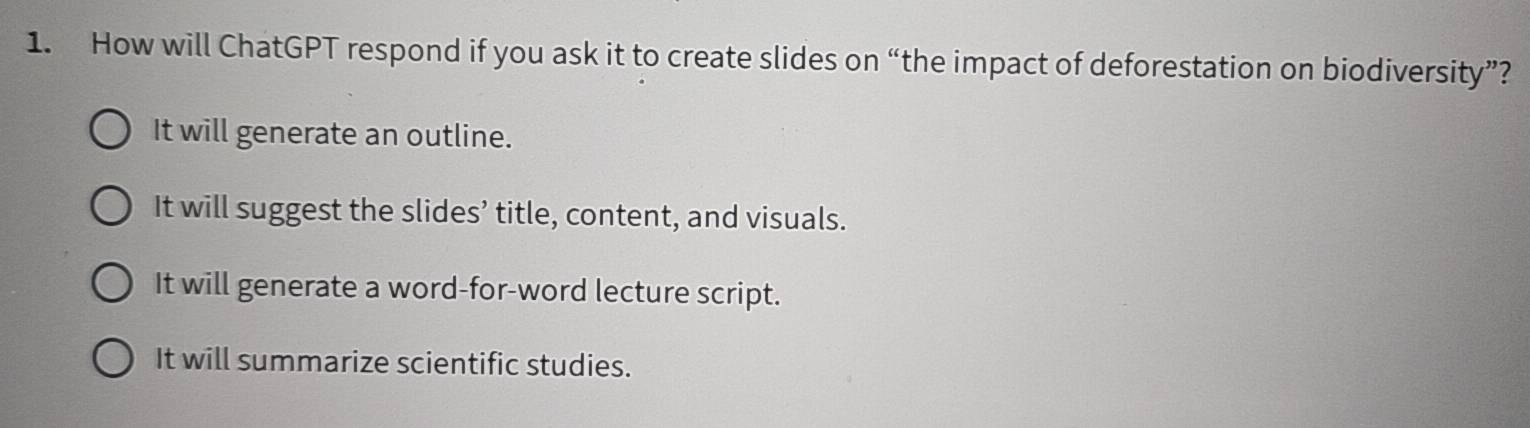 Solved: How will ChatGPT respond if you ask it to create slides on “the ...