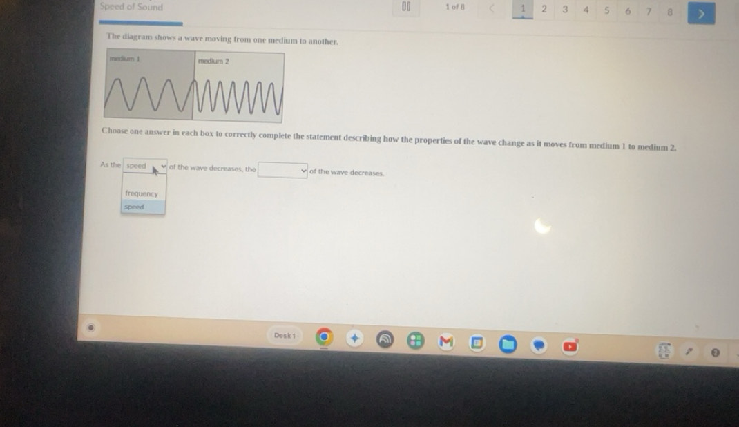 Gelöst:Speed of Sound 1 of 8 1 2 3 4 5 6 7 8 > The diagram shows a wave ...