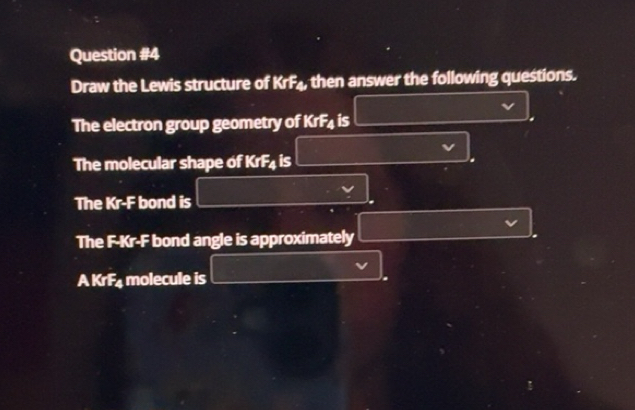 Solved: Draw the Lewis structure of KrF_4 then answer the following ...