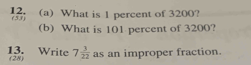 Solved: What is 1 percent of 3200? (53) (b) What is 101 percent of 3200 ...