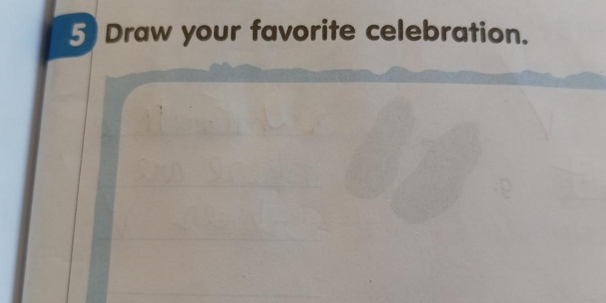 Resuelto:Draw your favorite celebration.