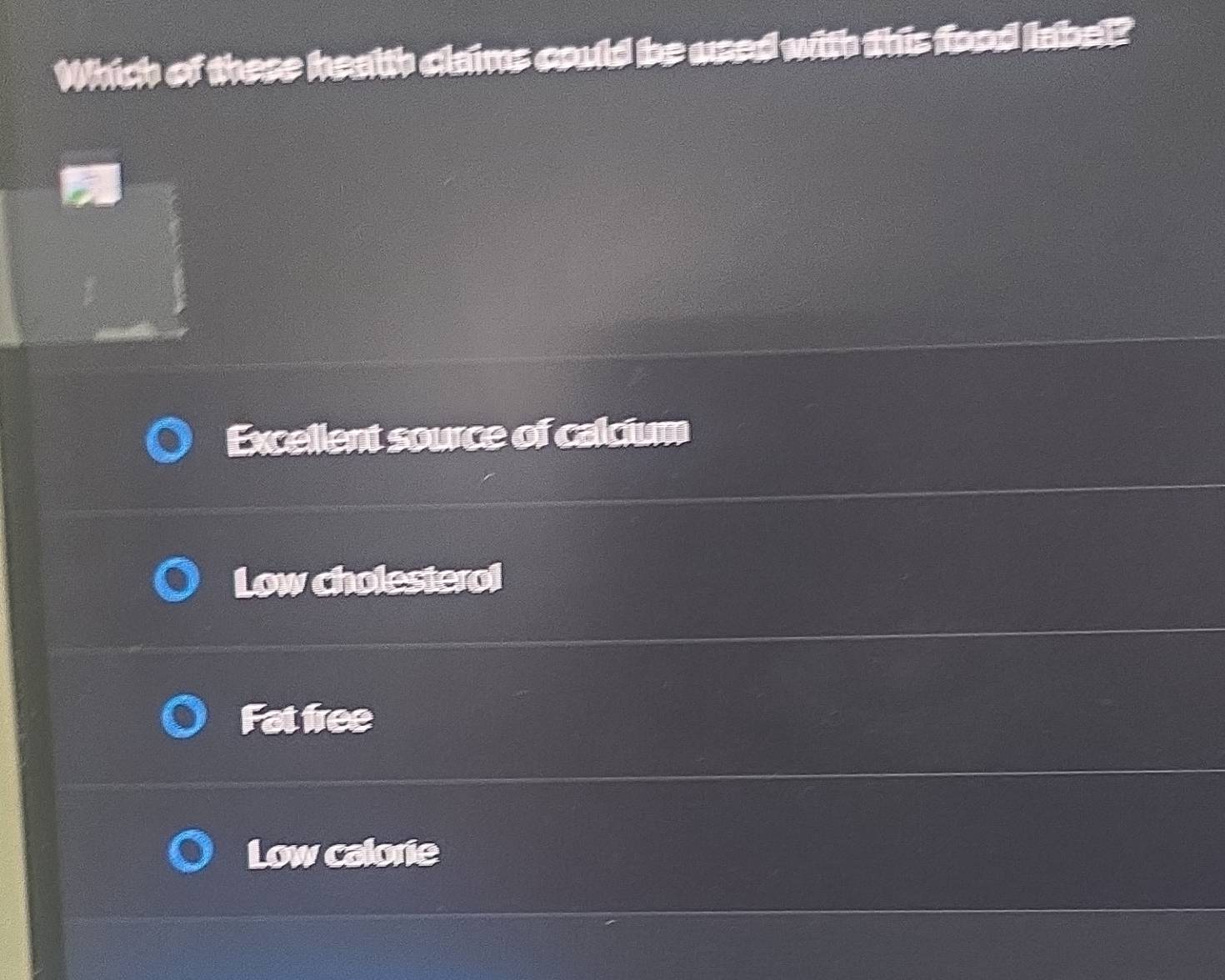 Solved: Which of these health claims could be used with this food label ...