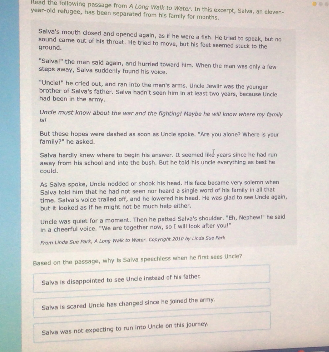 Resuelto:Read the following passage from A Long Walk to Water. In this ...